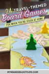 24+ Travel-Themed Board Games for When You're Stuck at Home
